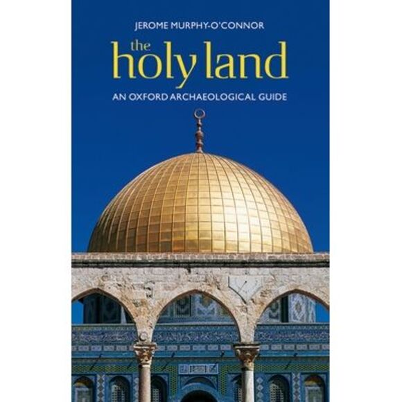Jerome Murphy-O'Connor | Other | The Holy Land An Oxford Archaeological ...